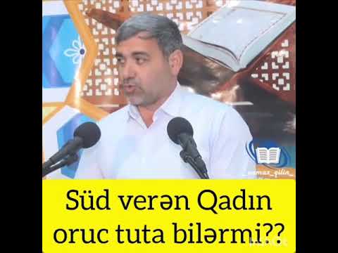 Dini statuslar Süd verən qadın oruc tuta bilərmi hökmü