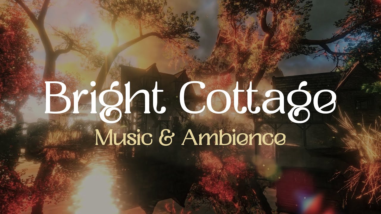 Bright Cottage - Music & Ambience | Tranquil Music & Nature Sounds | 3 ...