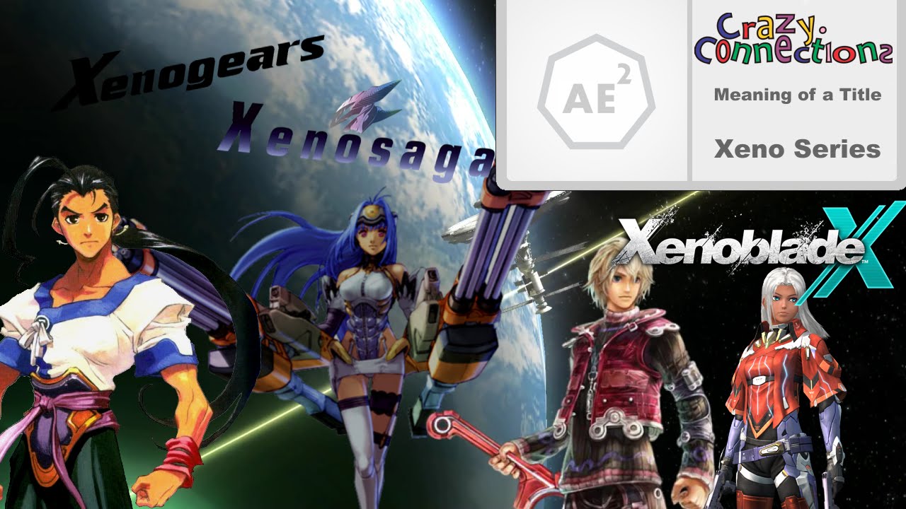 The Meaning of A Title - Xeno Series [Gears, Saga, Blade] - YouTube