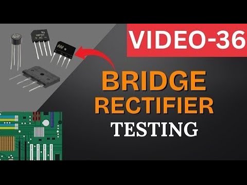 The Easiest Way to Test a Bridge Rectifier on a DC Inverter PCB - YouTube
