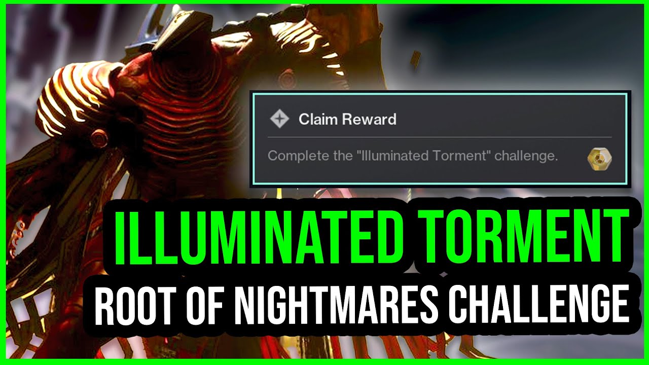 Illuminated Torment Challenge Guide (Master Root of Nightmares Raid ...