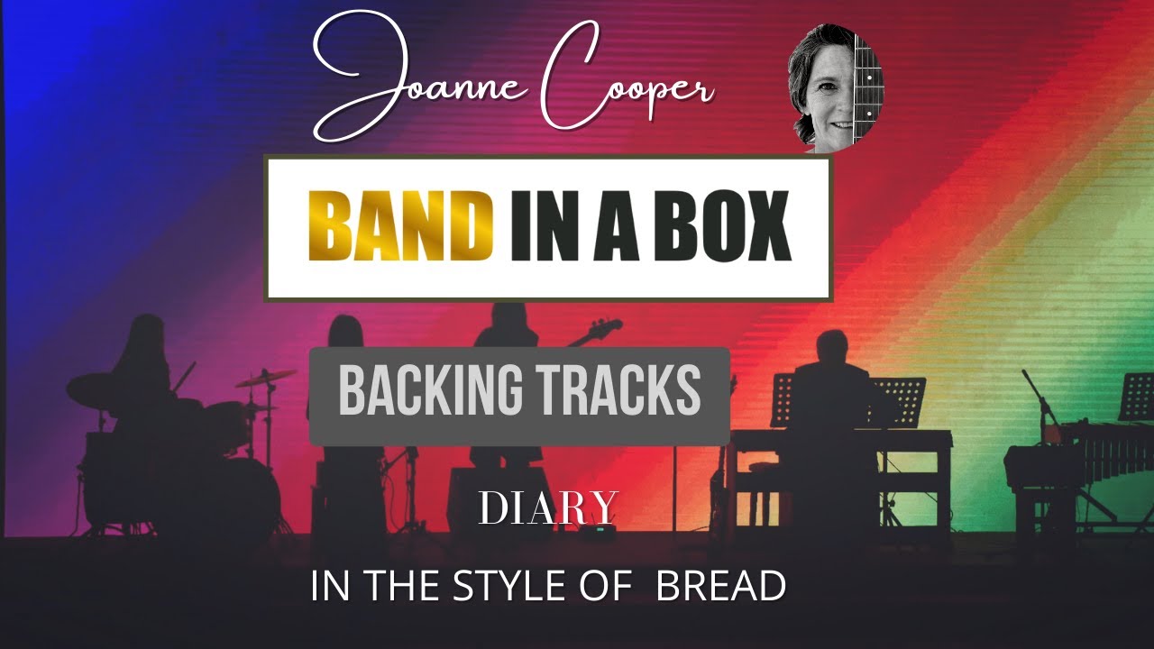 Diary (in the style of Bread) simplified Band-in-a-Box backing track ...