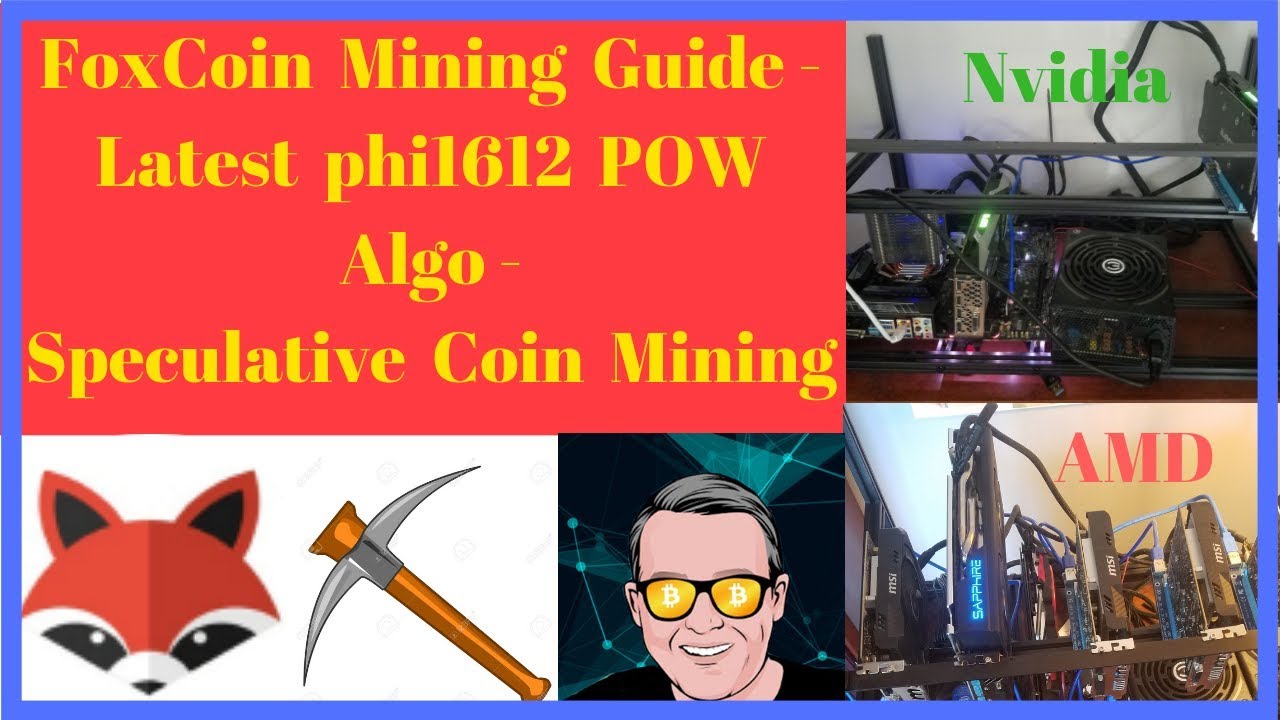 FoxCoin Mining Guide - Latest phi1612 POW Algo - Speculative Coin ...