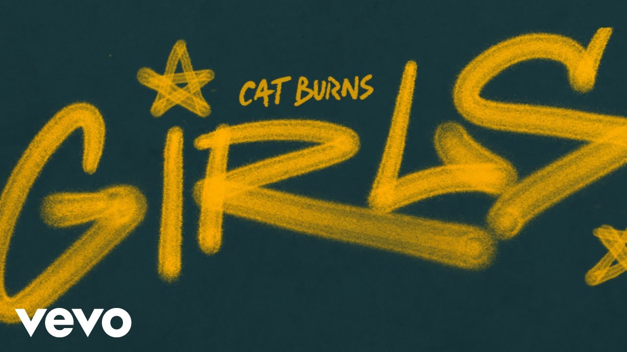 Cat Burns - GIRLS! (Official Lyric Video) - YouTube