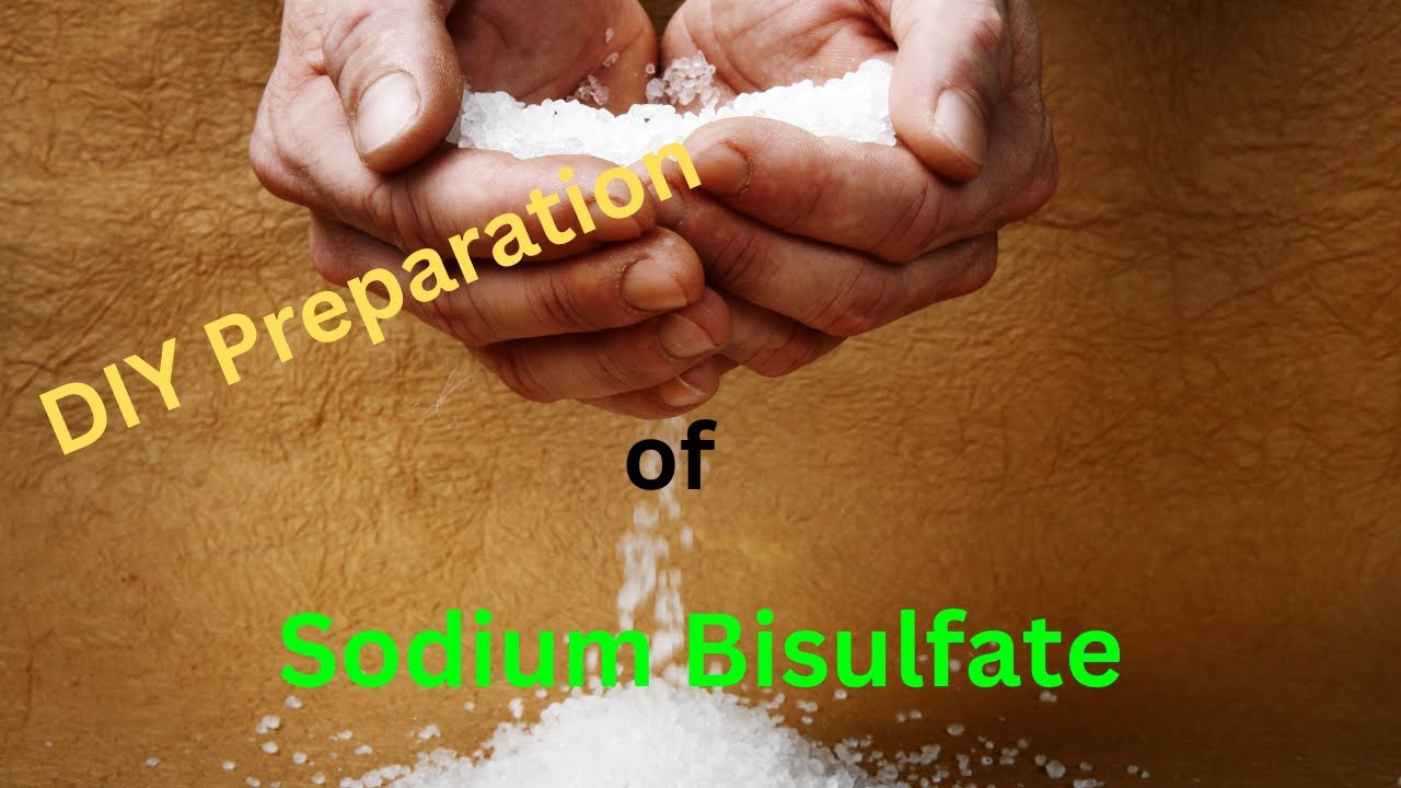 How To Make Sodium Sulfate (NaHSO4) At Home - YouTube