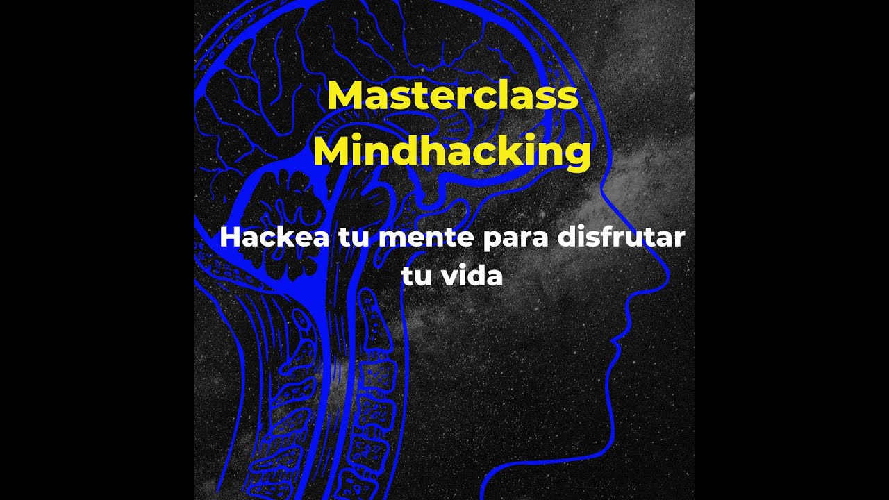 Masterclass Mindhacking - YouTube