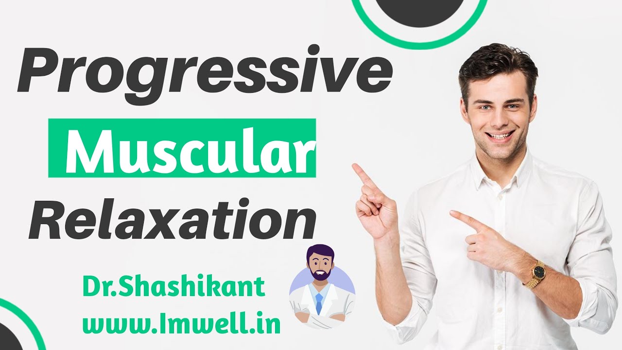 Jacobson's Progressive Muscular Relaxation Technique #JPMR #pmr #drt # ...