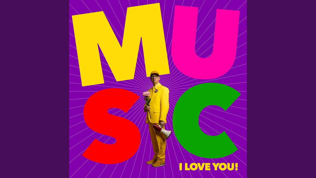 Music, I Love You! - YouTube