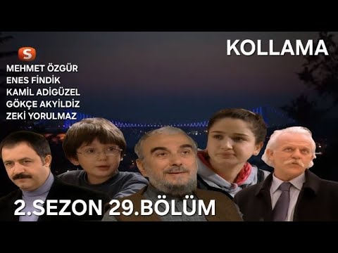 KOLLAMA 2.SEZON 29.BÖLÜM 