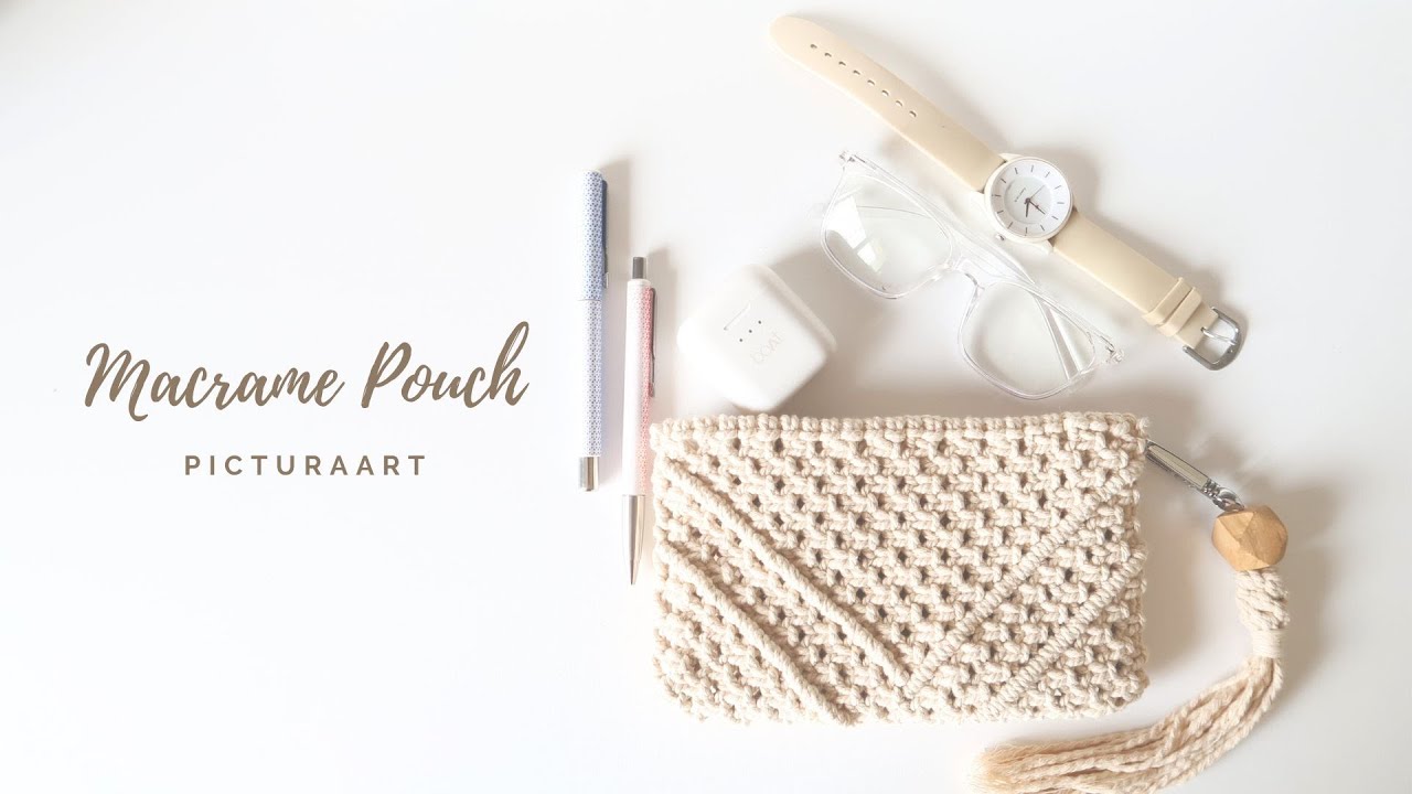 DIY Macrame Pouch | Macrame Clutch Tutorial | PicturaArt | - YouTube