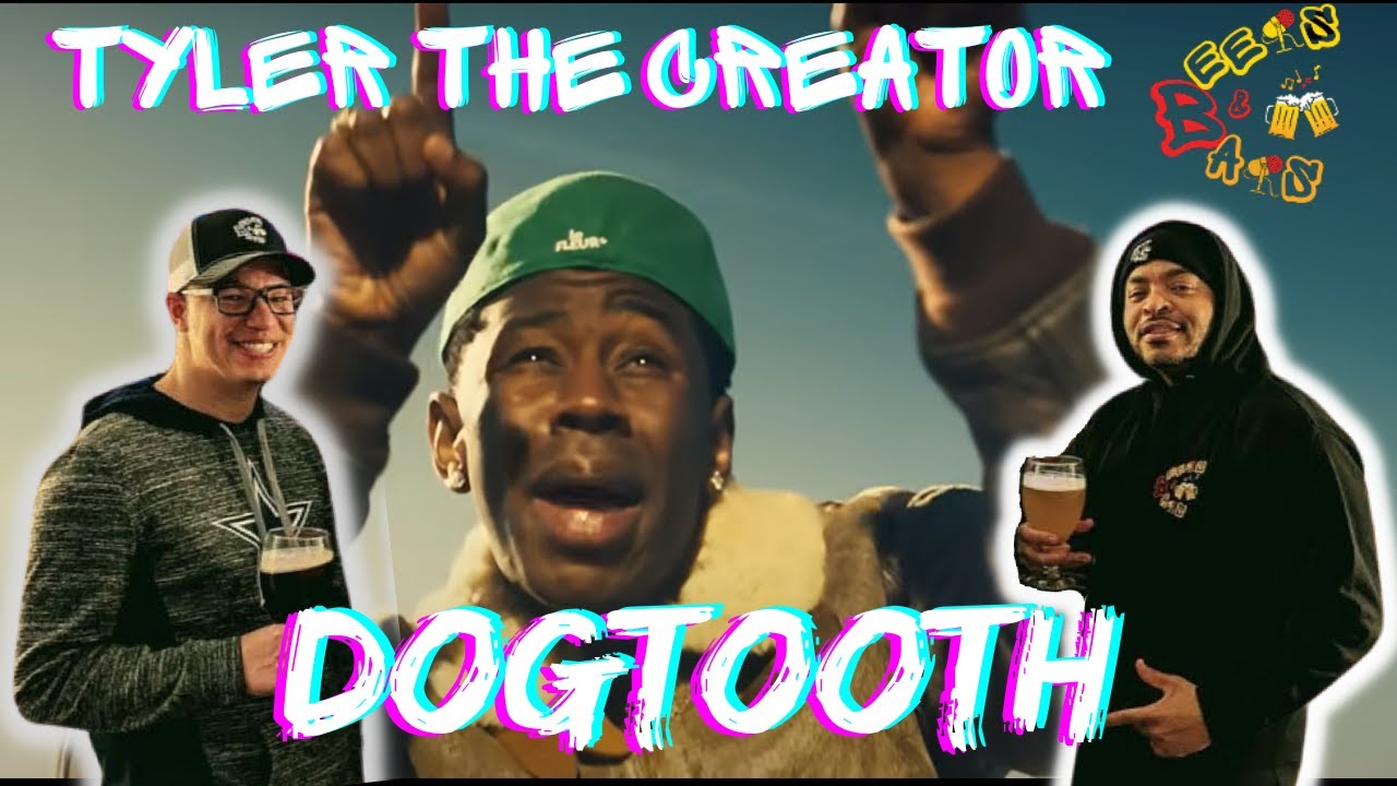 TYLER THE CREATOR IS BACK!! | Tyler the Creator Dogtooth Reaction - YouTube