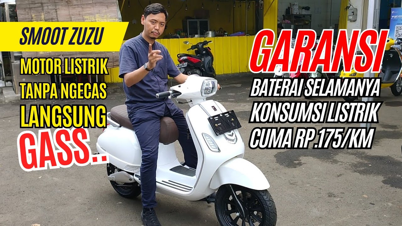 REVIEW MOTOR LISTRIK SMOOT ZUZU. TIDAK PERLU NGECAS. LANGSUNG GAS - YouTube