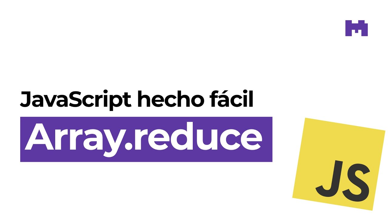 Reduce – JavaScript hecho fácil - YouTube