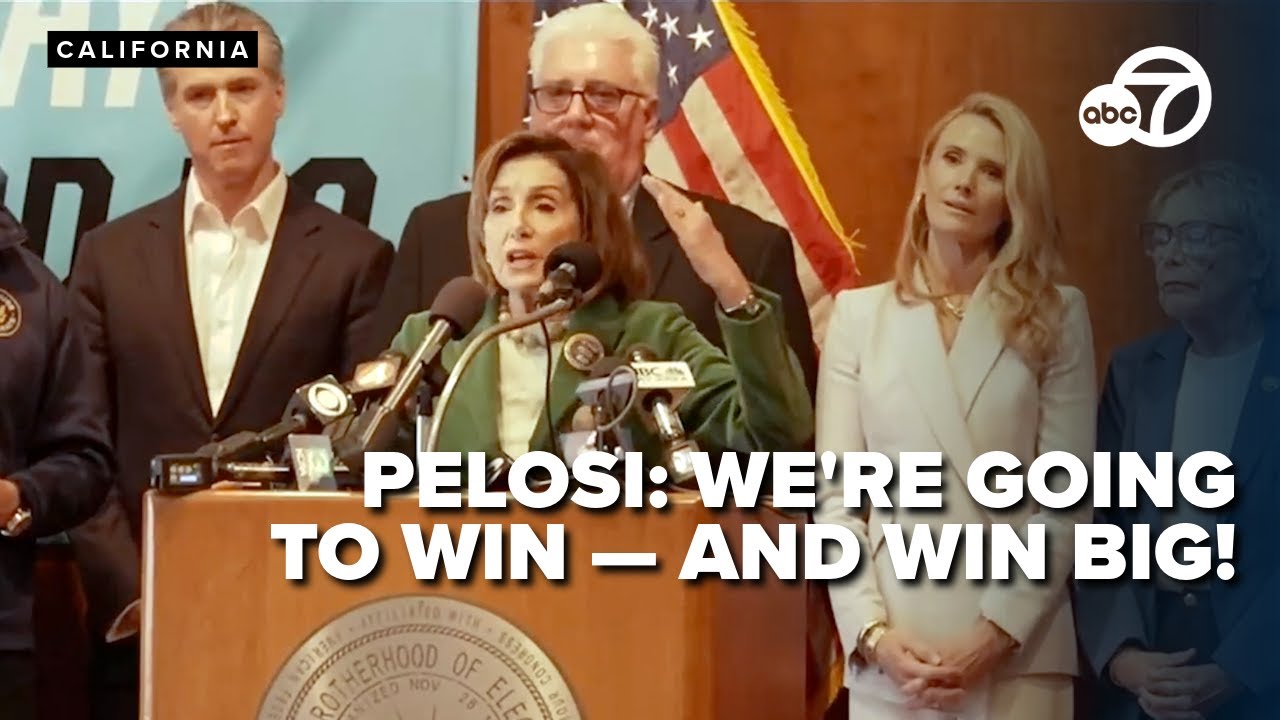Pelosi rallies California Democrats: “We’re going to win — and win big ...