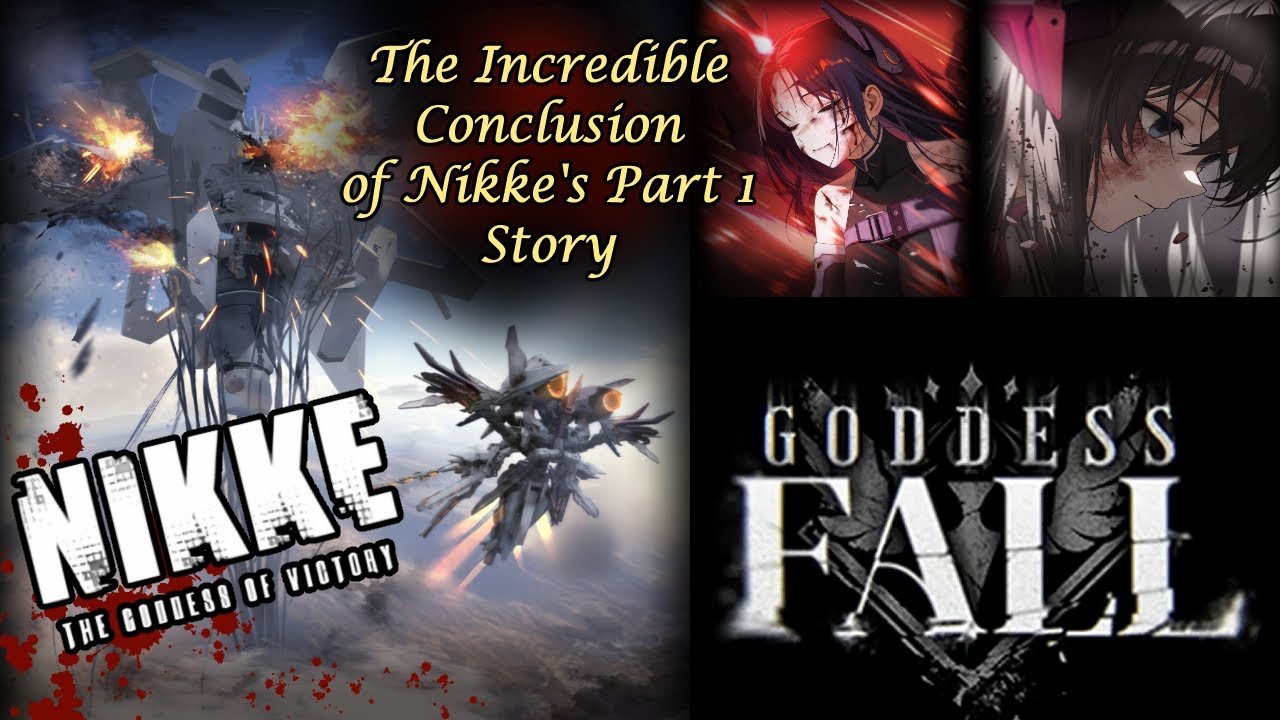 Goddess of Victory: Nikke Goddess Fall Part 2 WOAH What an Ending ...