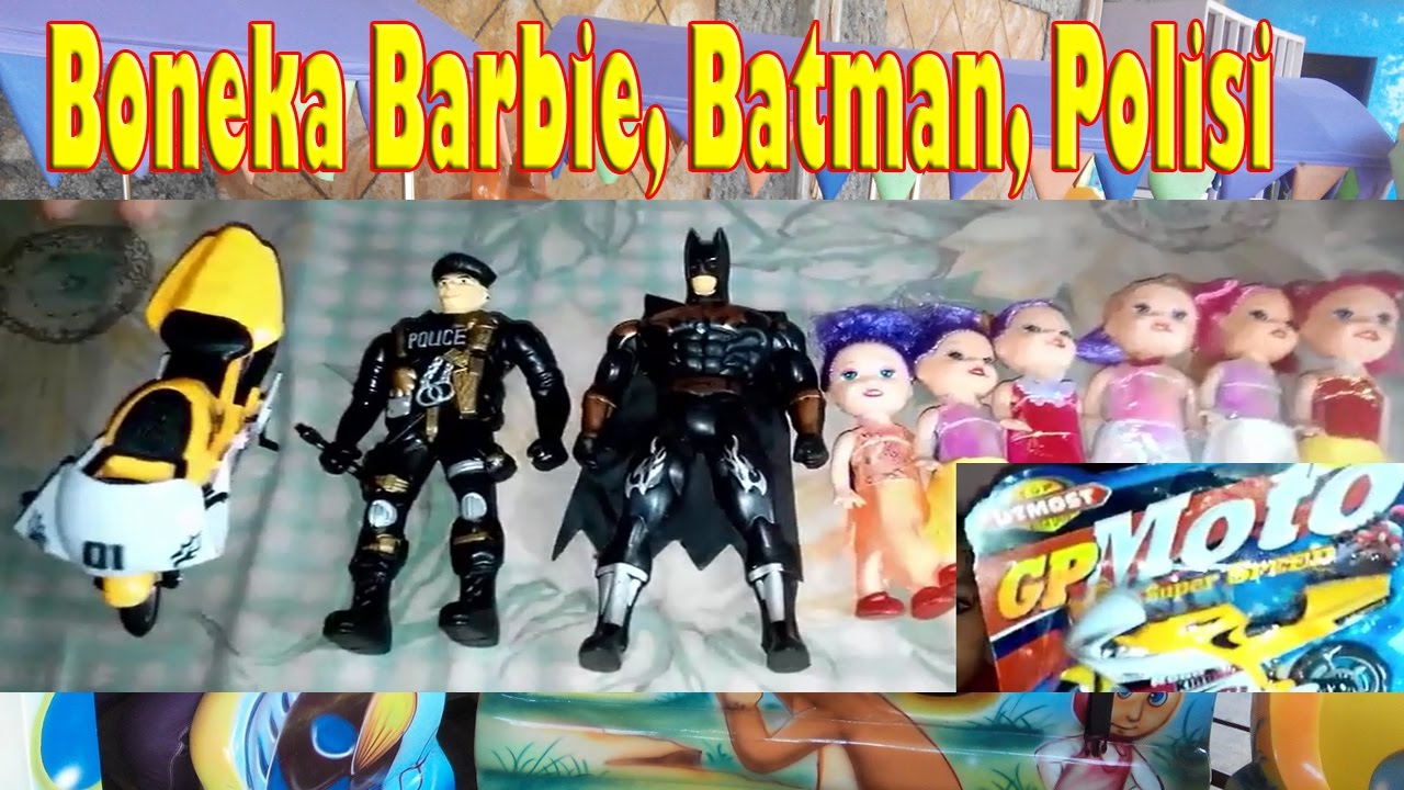 Mainan Anak Boneka - Barbie Doll - Batman - Police - Moto GP - YouTube
