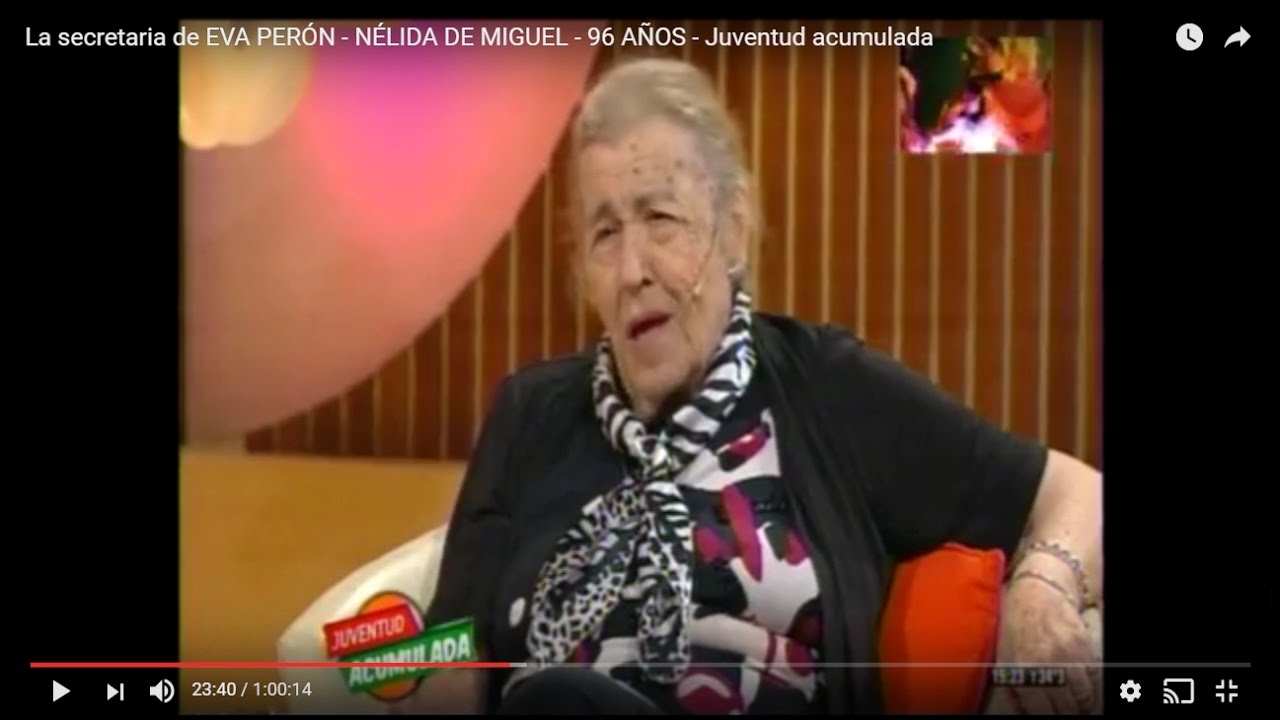 La secretaria de EVA PERÓN - NÉLIDA DE MIGUEL - 96 AÑOS - Juventud ...