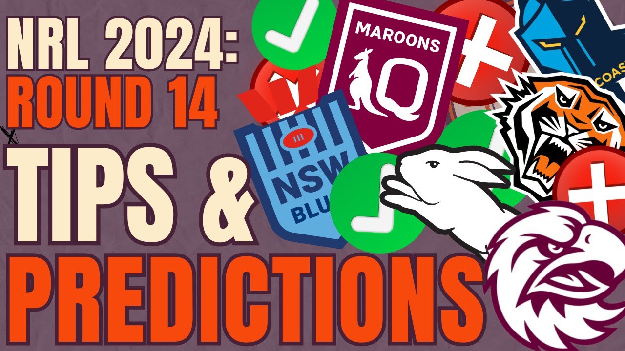 NRL Round 14: Tips & Predictions (Feat. Origin I) - YouTube