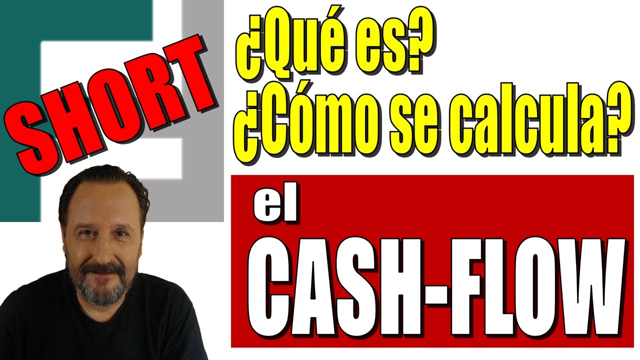 ¿Qué es? Y ¿Cómo se calcula? el Cash-Flow - YouTube
