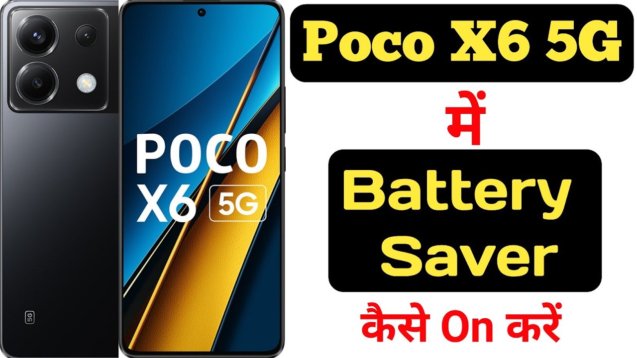 How to on battery saver in Poco X6 5G || Poco X6 5G me battery saver ...