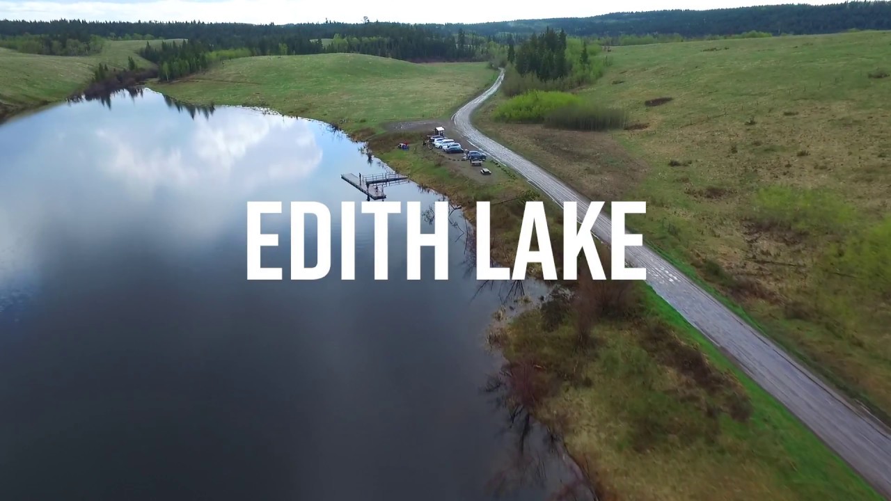 Spending the Day Fishing and Flying at Edith Lake - YouTube