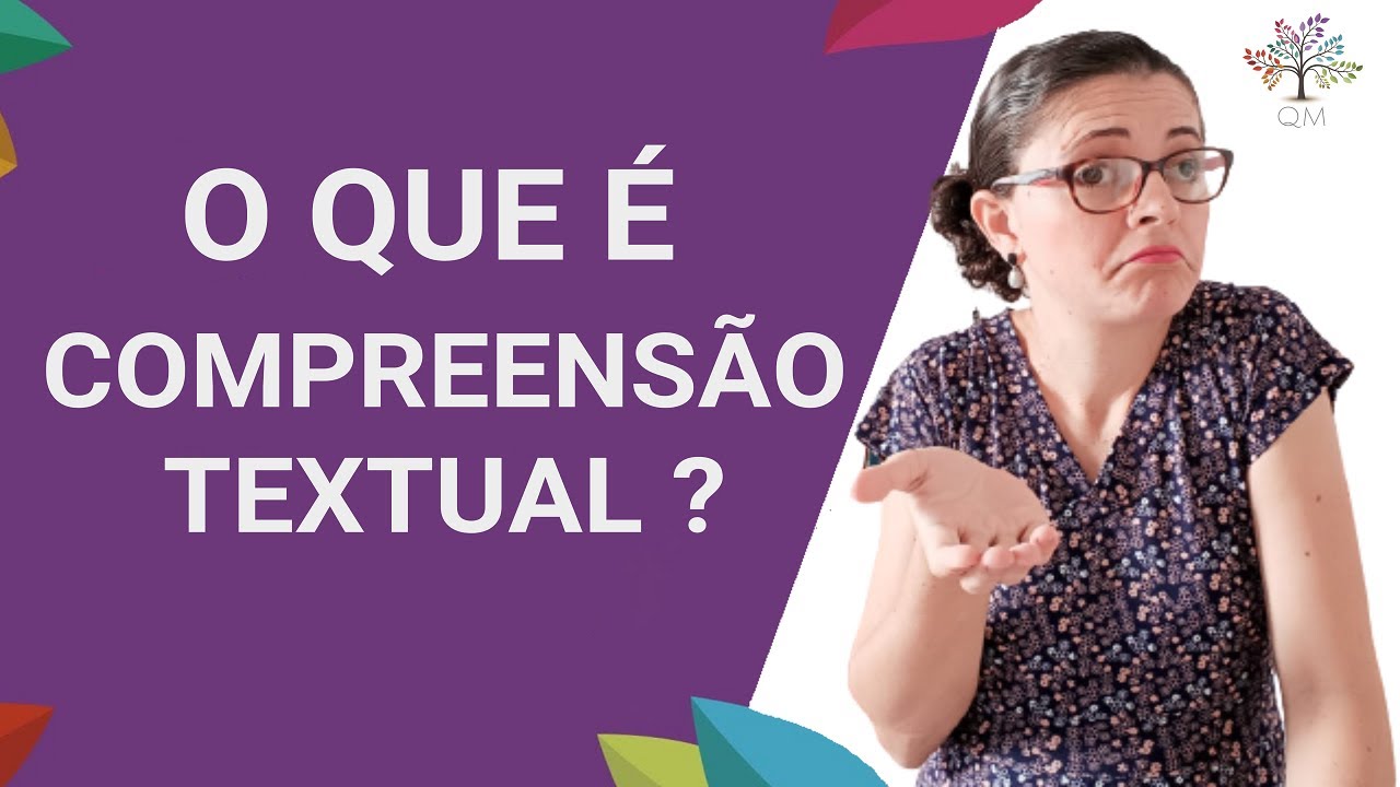 O QUE É COMPREENSÃO DE TEXTO? - YouTube