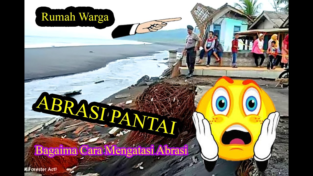 INILAH.. penyebab terjadinya abrasi pantai dan cara menanggulangi nya ...