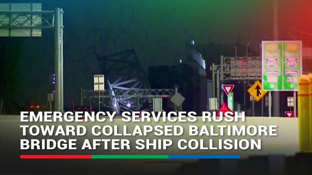 Emergency services rush toward collapsed Baltimore bridge after ship ...