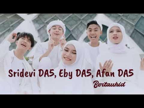 Bertauhid - Sridevi DA5, Eby DA5, Afan DA5 (Lirik Lagu) OST Magic 5 - YouTube
