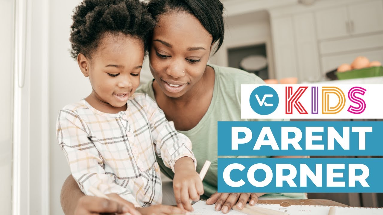 VC Kids Parent Corner - YouTube
