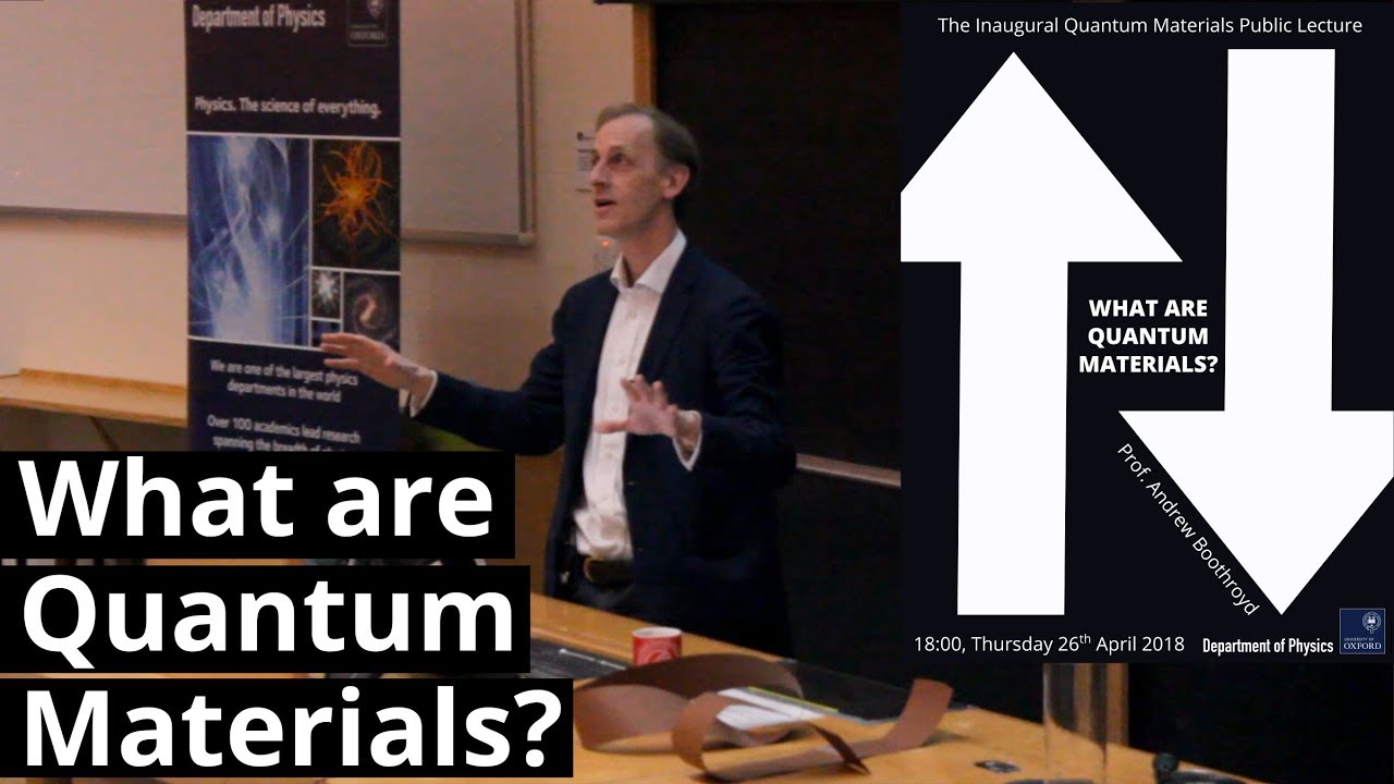 2018 Quantum Materials Public Lecture - What are Quantum Materials ...