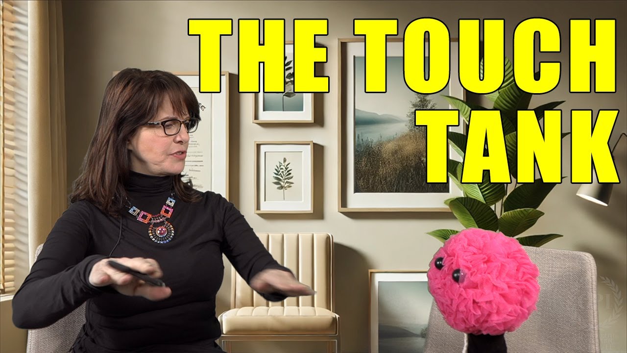 The Touch Tank - Therapy with Dr. L - Patient: Loofah - Episode 20 # ...