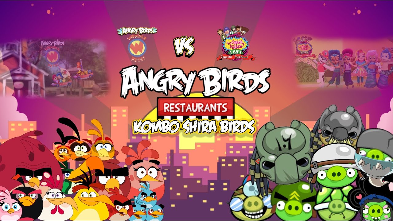 Angry Birds Restaurants Kombo Shira Birds Angry Birds Wonder Pets Bad ...