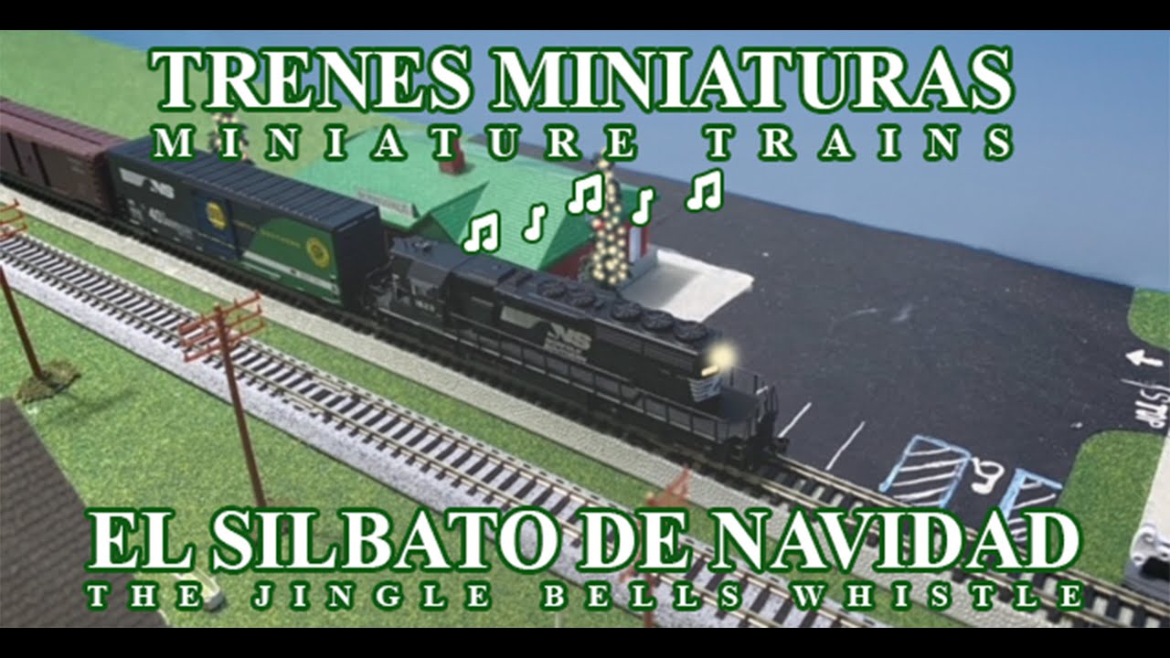 Trenes miniaturas | El silbato de Navidad/ Miniature Trains | The Jingle Bells Whistle - YouTube