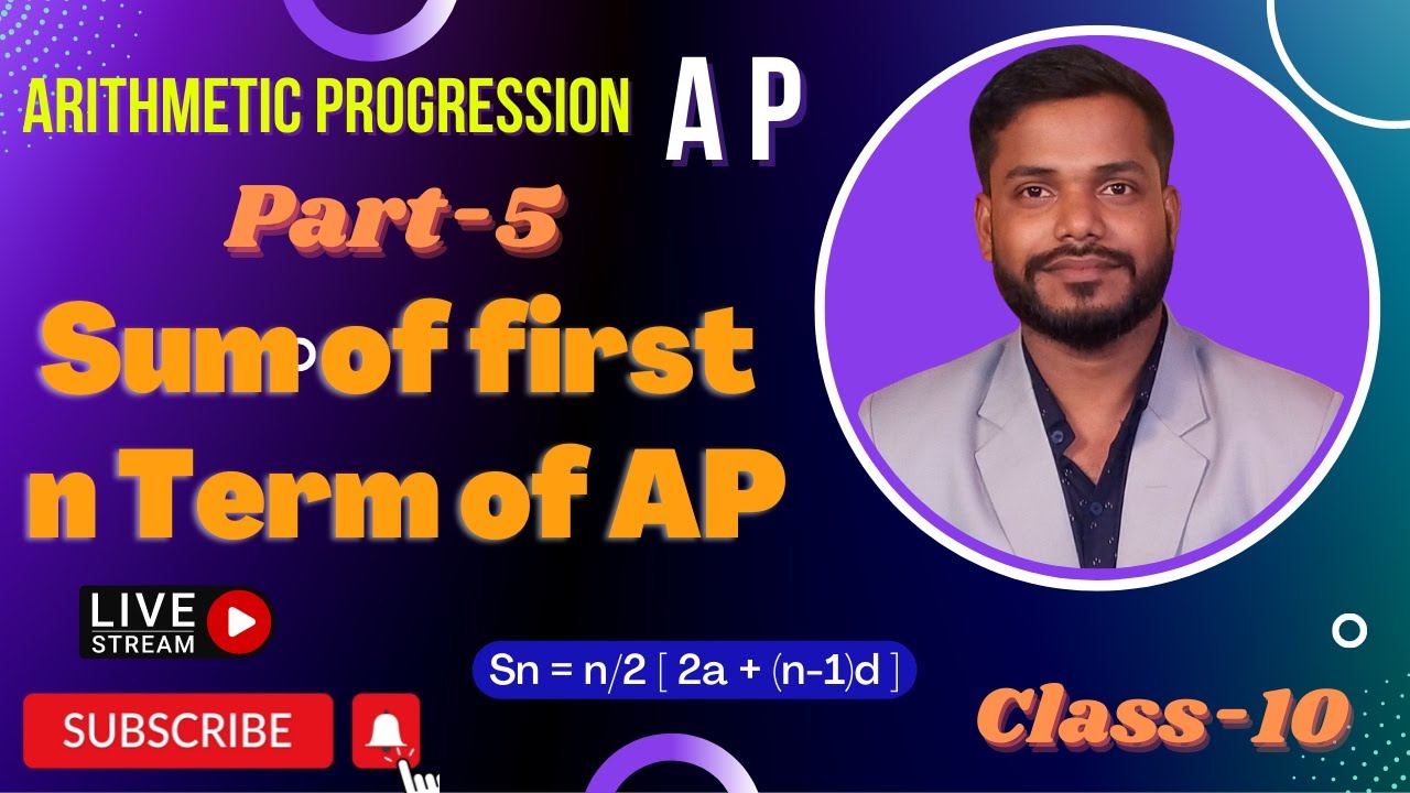 Sum of first n term of ap class 10 | Sum of AP class 10 math - YouTube