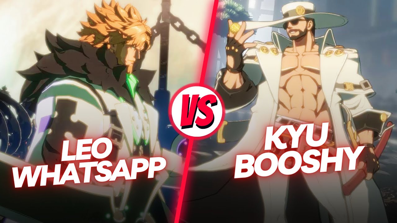 GGST Leo Whatsapp (Leo) Vs Kyu BooShy (Johnny) | Guilty Gear Strive ...