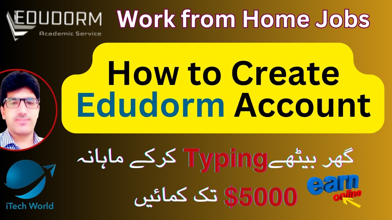 How to create Edudorm Account | Work from Home Jobs | Make Money Online | iTech World - YouTube