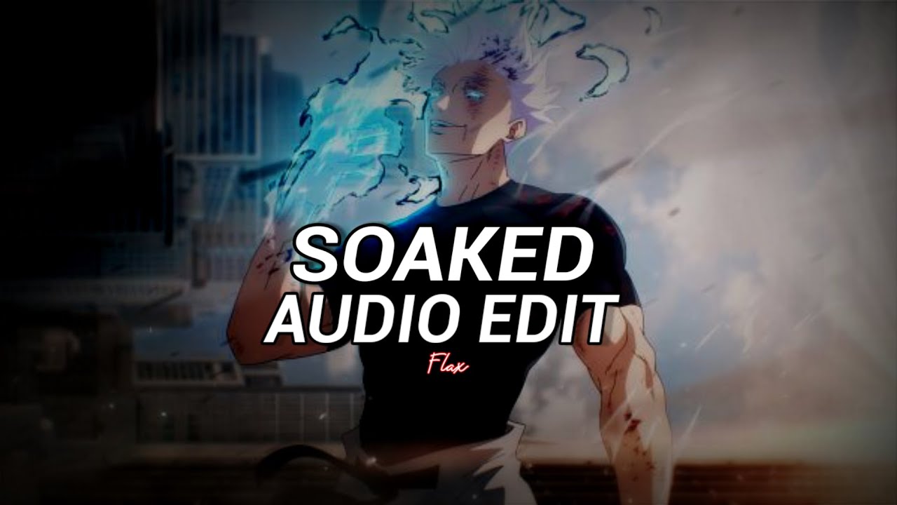soaked - shy smith [edit audio] - YouTube