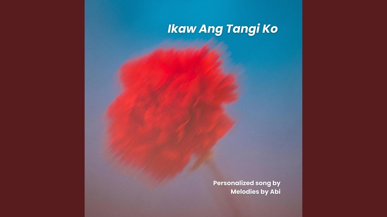 Ikaw Ang Tangi Ko - YouTube