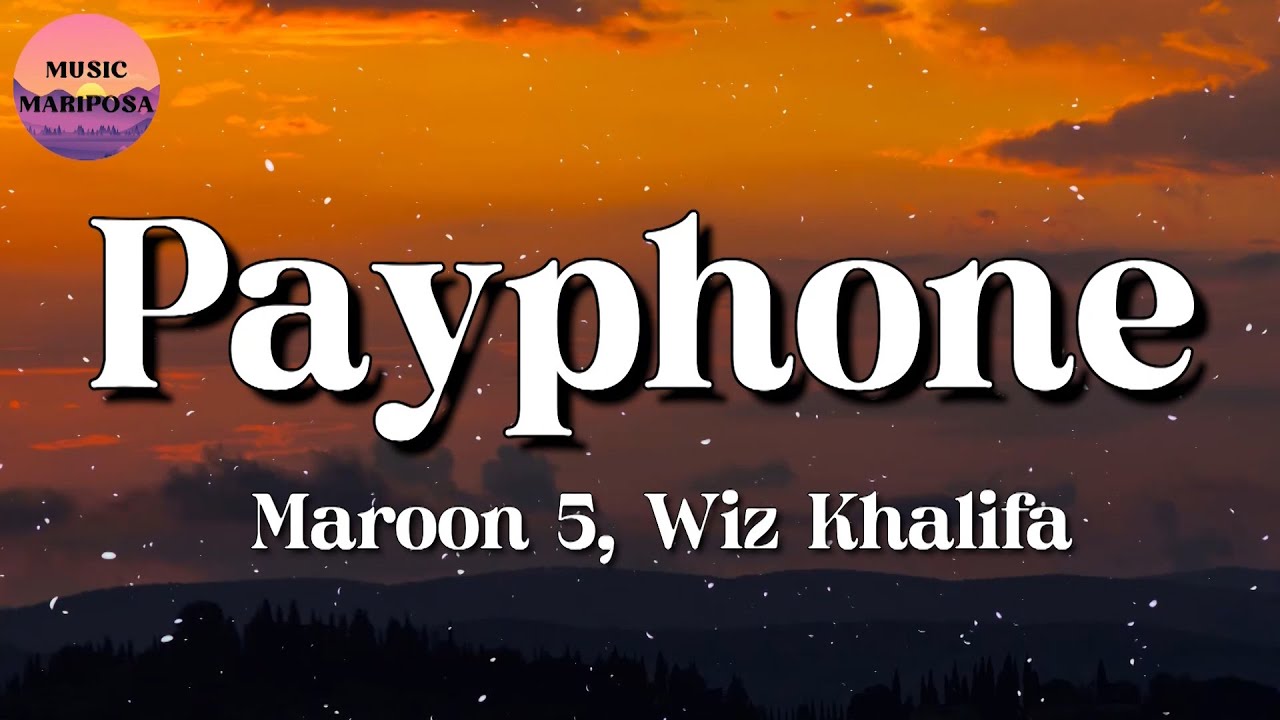 Maroon 5 ft. Wiz Khalifa - Payphone (Lyrics) - YouTube Music