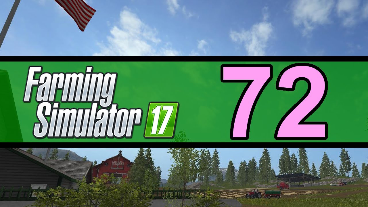 Let's Play Farming Simulator 17 | Ep. 72 - Finale [FINALE] - YouTube
