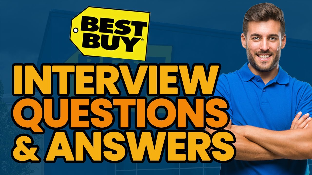 20 BEST BUY SALES ASSOCIATE Interview Questions And Answers YouTube 20-best-buy-sales-associate-interview-questions-and-answers-youtube