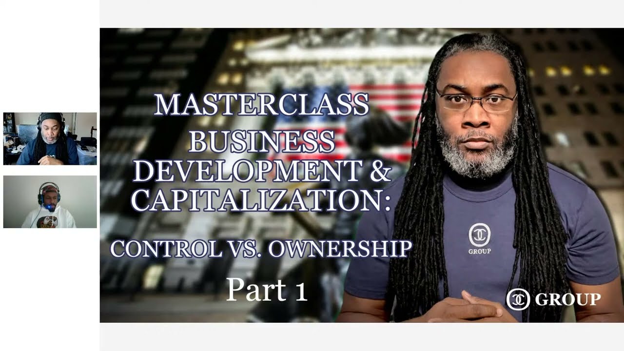 Masterclass: Business Development & Capitalization: Control vs ...