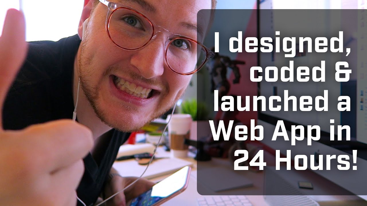 I Designed, Coded & Launched A Web App in 24 Hours [Vlog 001] - YouTube