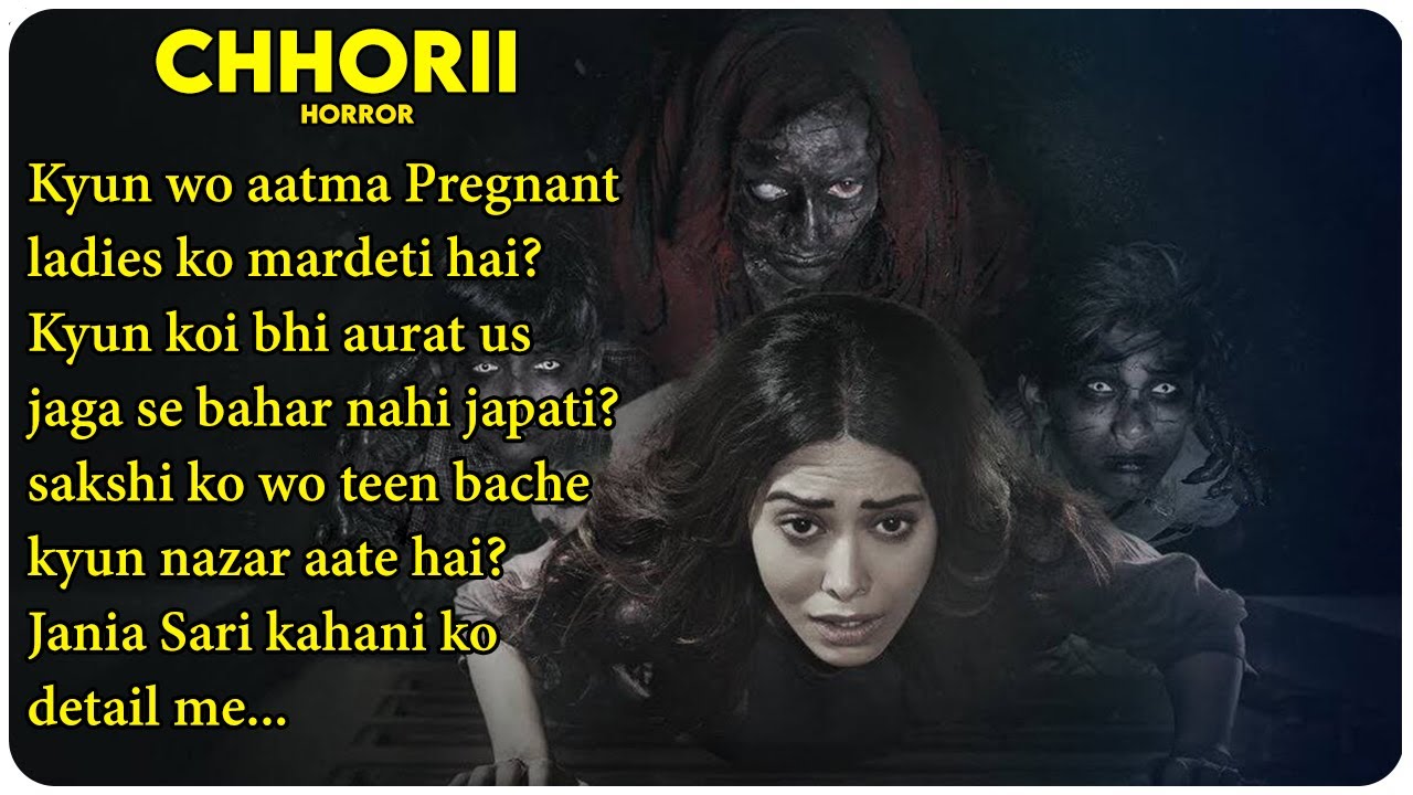 Chhorii (Horror) - 2021 Story Explain In Hindi - YouTube