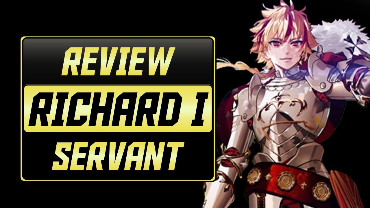 Fate/Grand Order: Review Servant - Richard I - YouTube