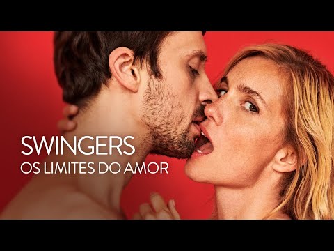 Swingers: Os Limites do Amor - Trailer HD - Filme Drama, Er•tico | Synapse