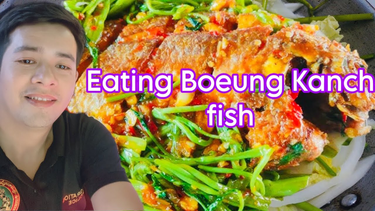 How to make delicious Boeung Kanch fish at home and anywhere that you ...