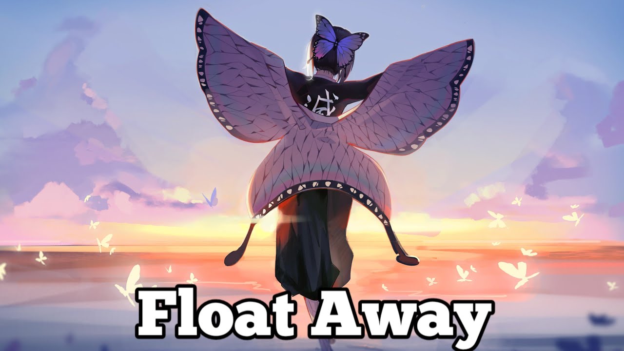 『Nightcore』Neovaii - Float Away(Lyrics) - YouTube