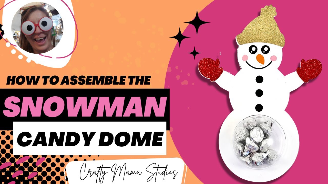 Christmas Candy Crafts, Snowman Candy Dome Holder - YouTube